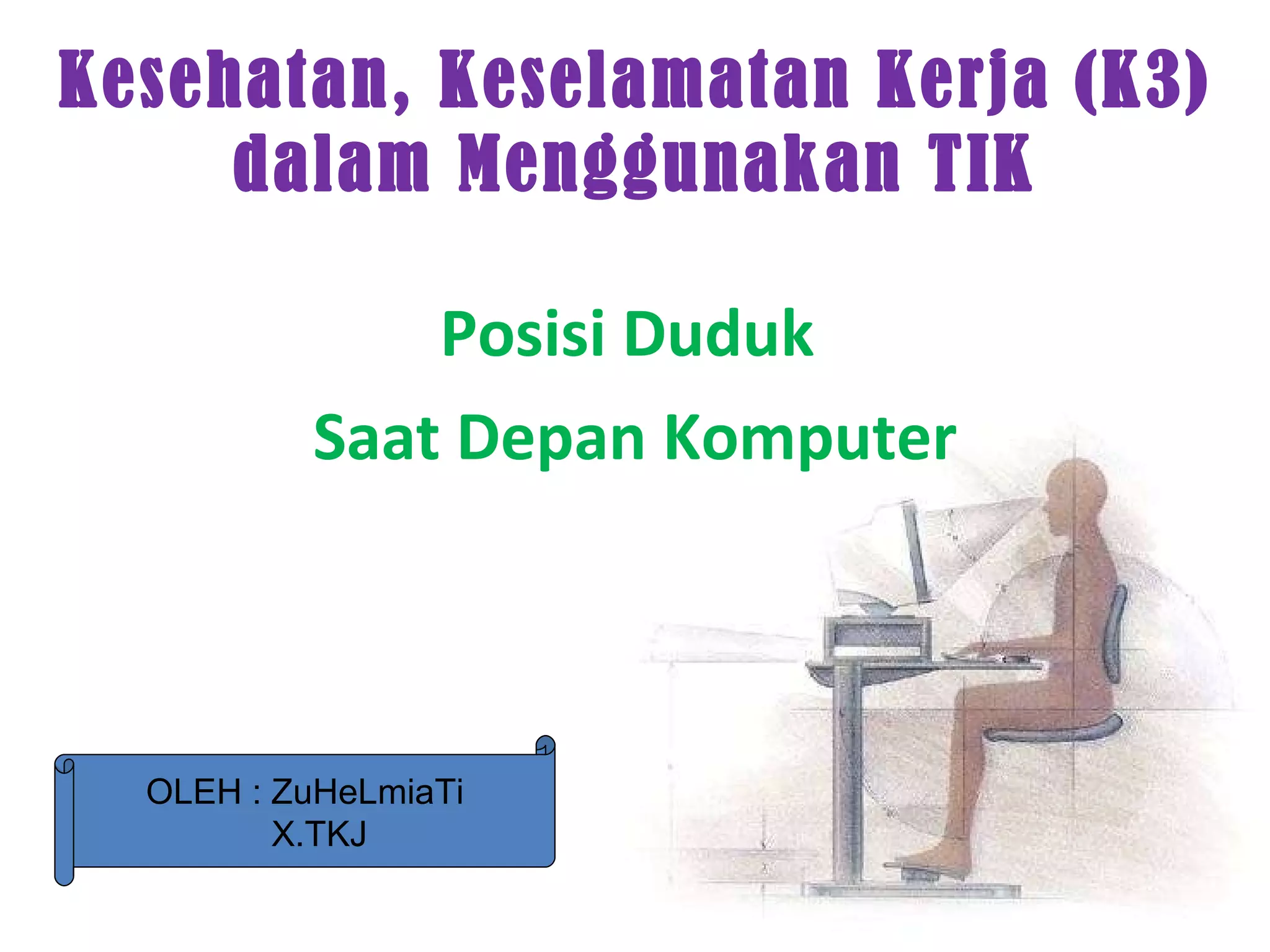 Posisi duduk di depan komputer | PPT