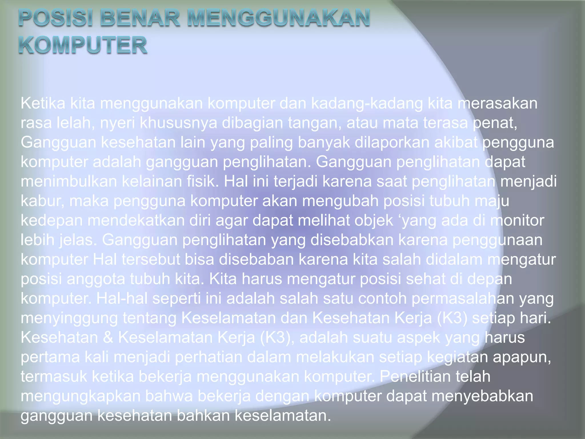 Posisi menggunakan komputer dengan benar | PPTX