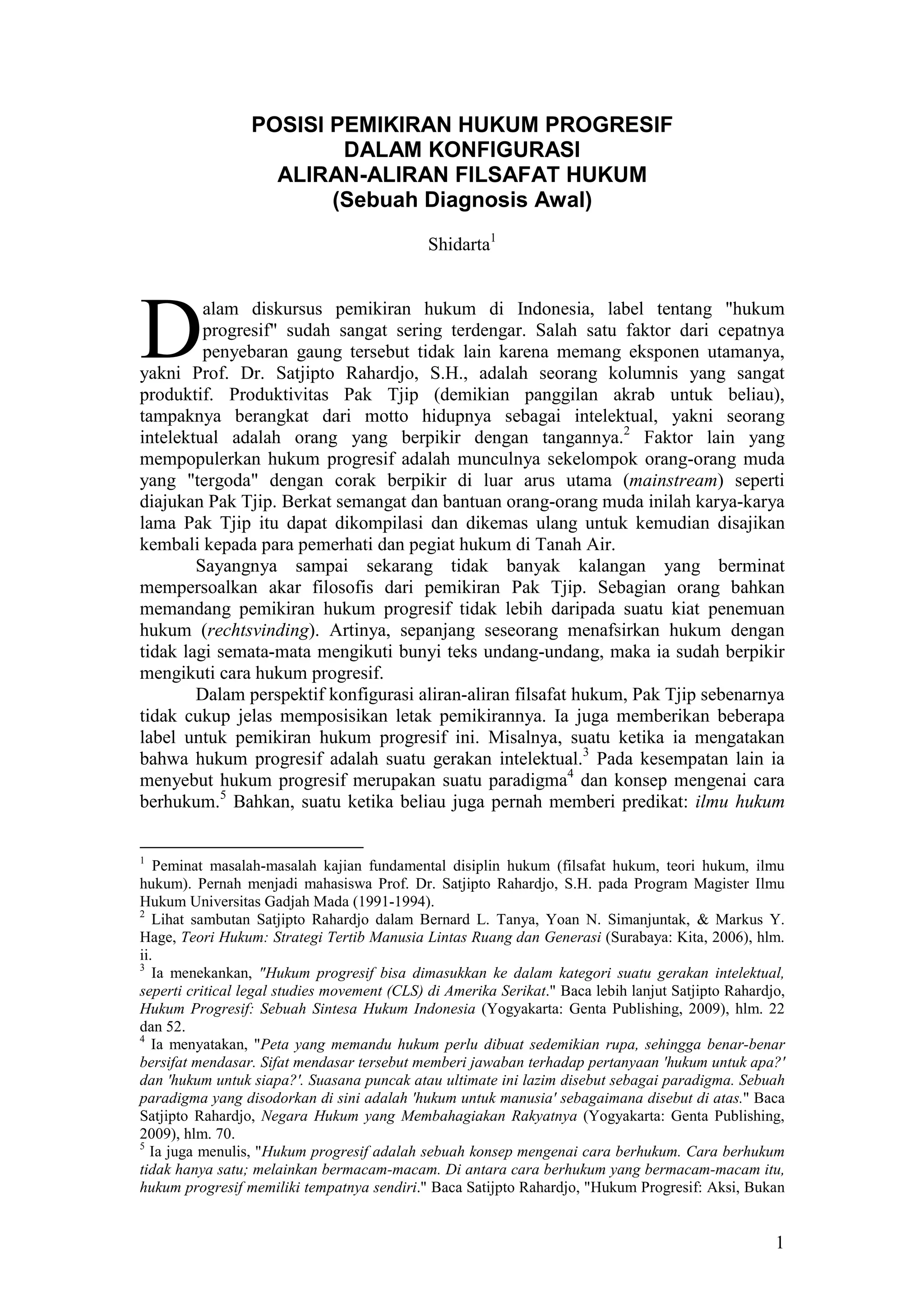 Posisi pemikiran hukum progresif dalam konfigurasi aliran filsafat hukum by shidarta | PDF