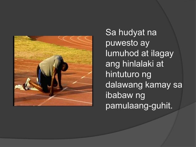 Posisyon ng katawan sa pasimula ng pagtakbo | PPTX