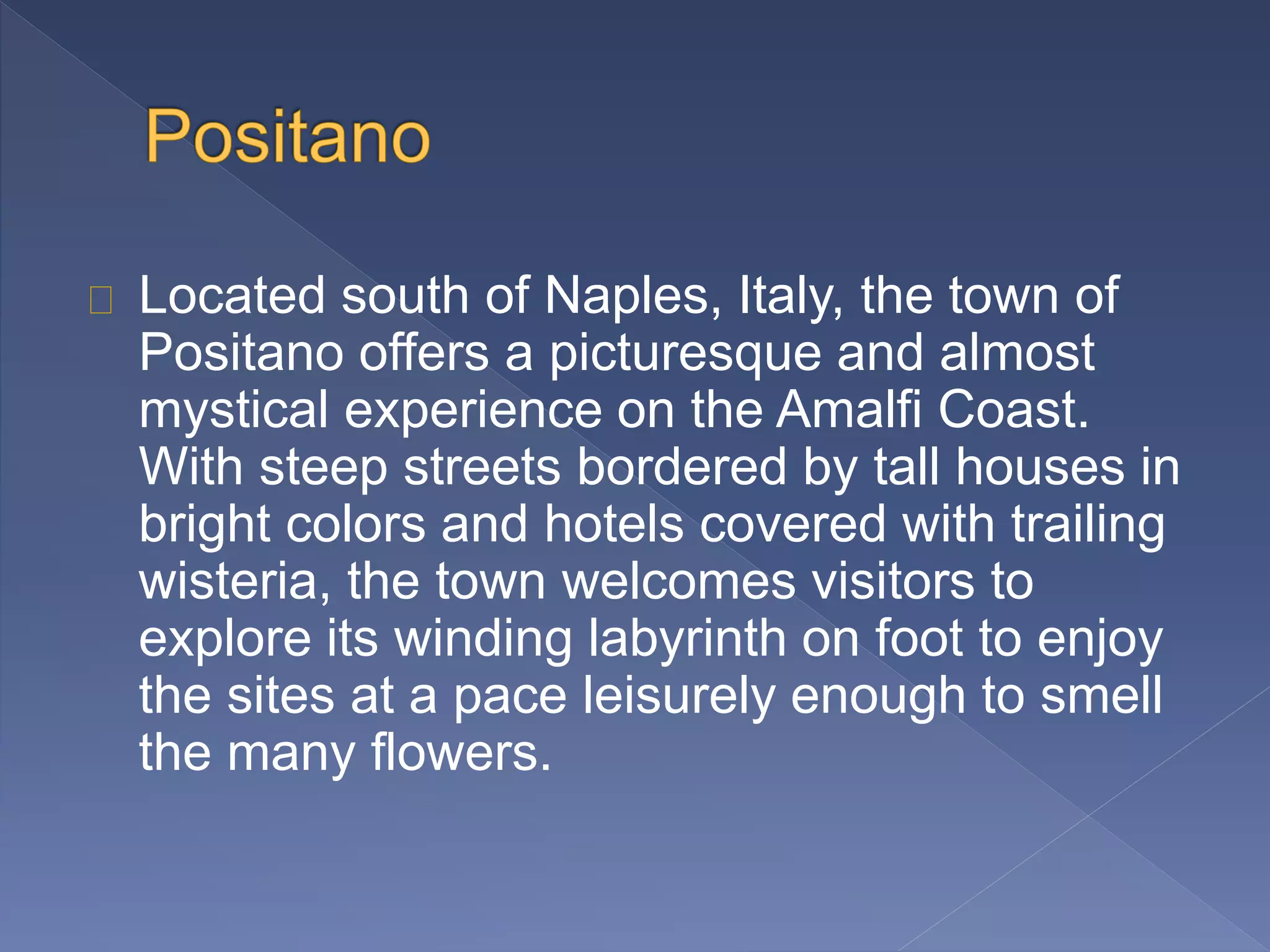 Positano - The Ideal Amalfi Coast Town | PPTX