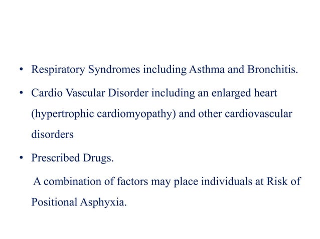 Positional asphyxia | PPTX | Lung and Respiratory Health | Diseases and ...