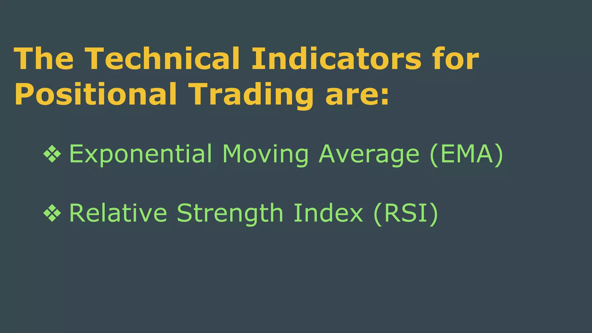 Positional trading and its technical indicators | PPTX