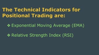 Positional trading and its technical indicators | PPTX