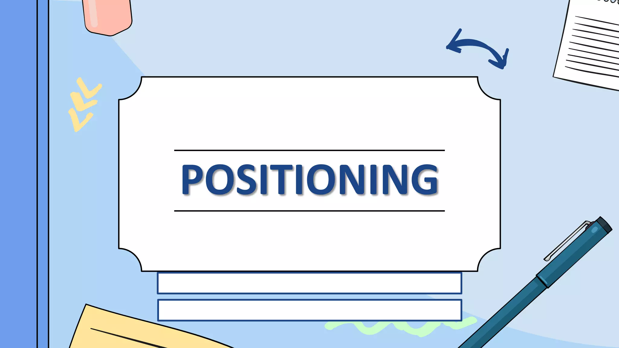 Positioning.pptx