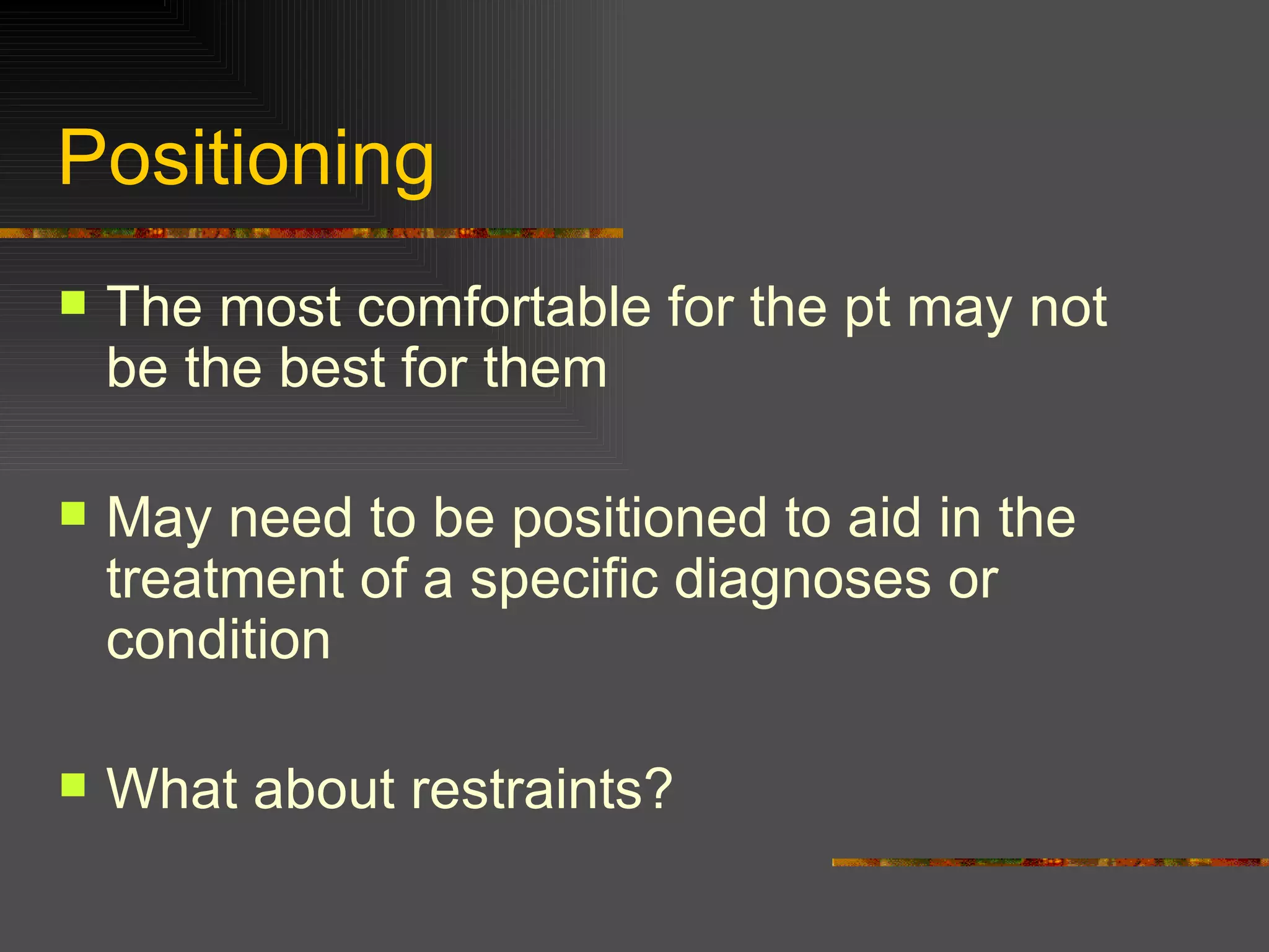 Positioning And Draping And Bed Mobility Power Point | PPT