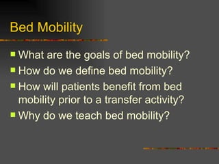 Positioning And Draping And Bed Mobility Power Point | PPT