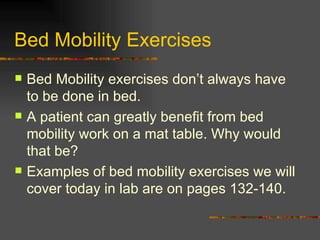 Positioning And Draping And Bed Mobility Power Point | PPT