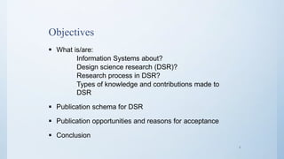 Positioning and presenting design science research for maximum impact ...