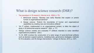 Positioning and presenting design science research for maximum impact ...