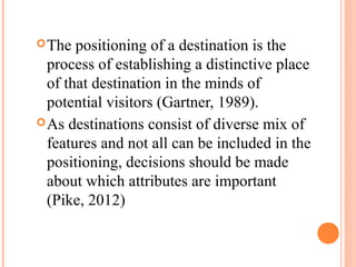 Positioning a Tourism Destination | PPT
