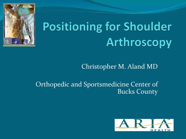 Positioning for shoulder arthroscopy | PPT