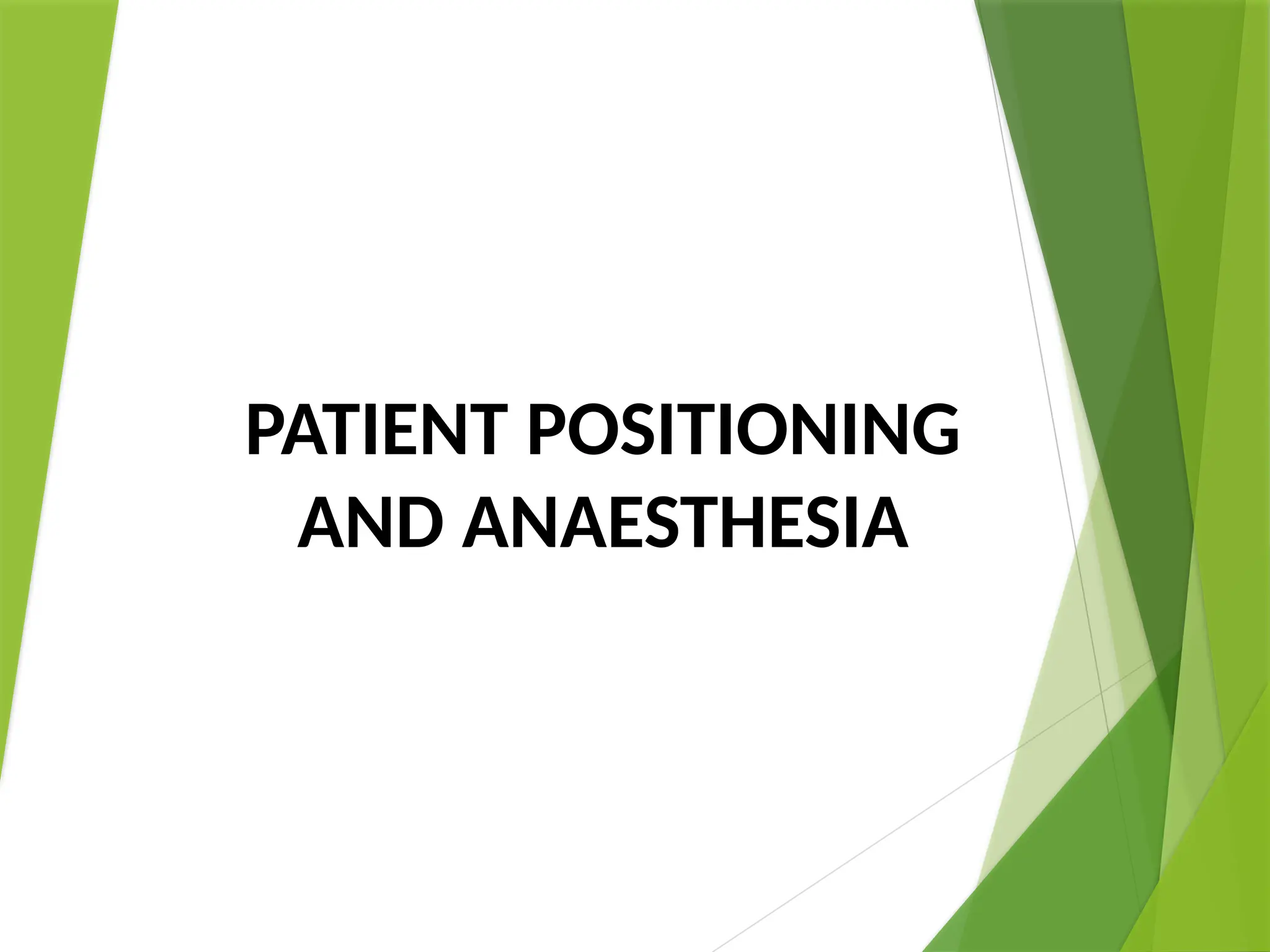 Positioning In Anaesthesia ppt., different types,advantages,side ...