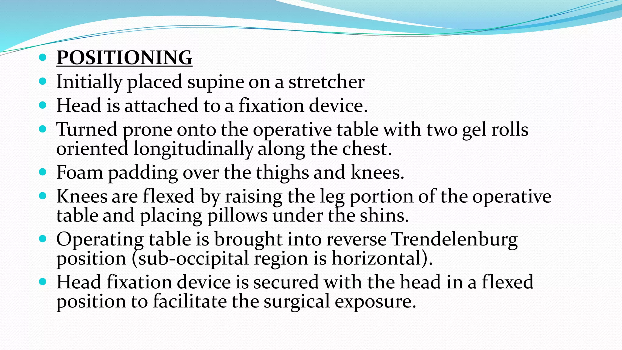 Positioning in neurosurgery | PPTX