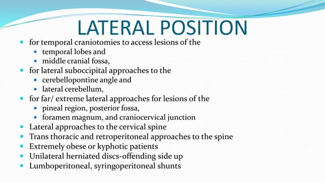 Positioning in neurosurgery | PPTX | Death, Injury, or Military ...