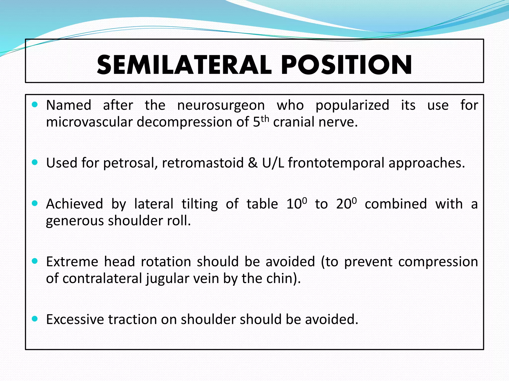Positioning in neurosurgical procedures | PPTX