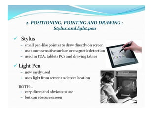 Positioning, pointing and drawing in Human computer Interaction | PPTX