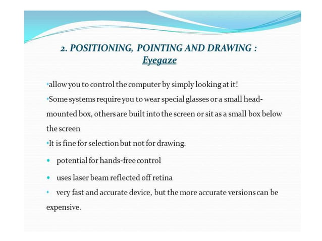 Positioning, pointing and drawing in Human computer Interaction | PPTX