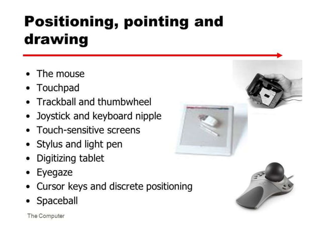 Positioning, pointing and drawing in Human computer Interaction | PPTX