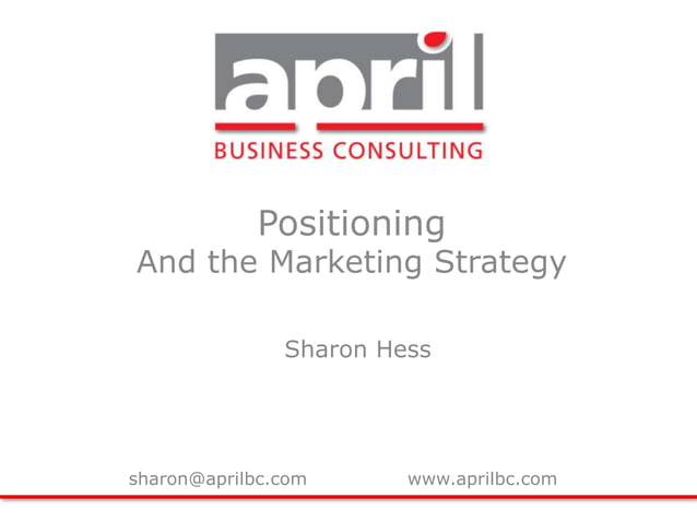 Positioning presentation - April Business Consulting | PPT