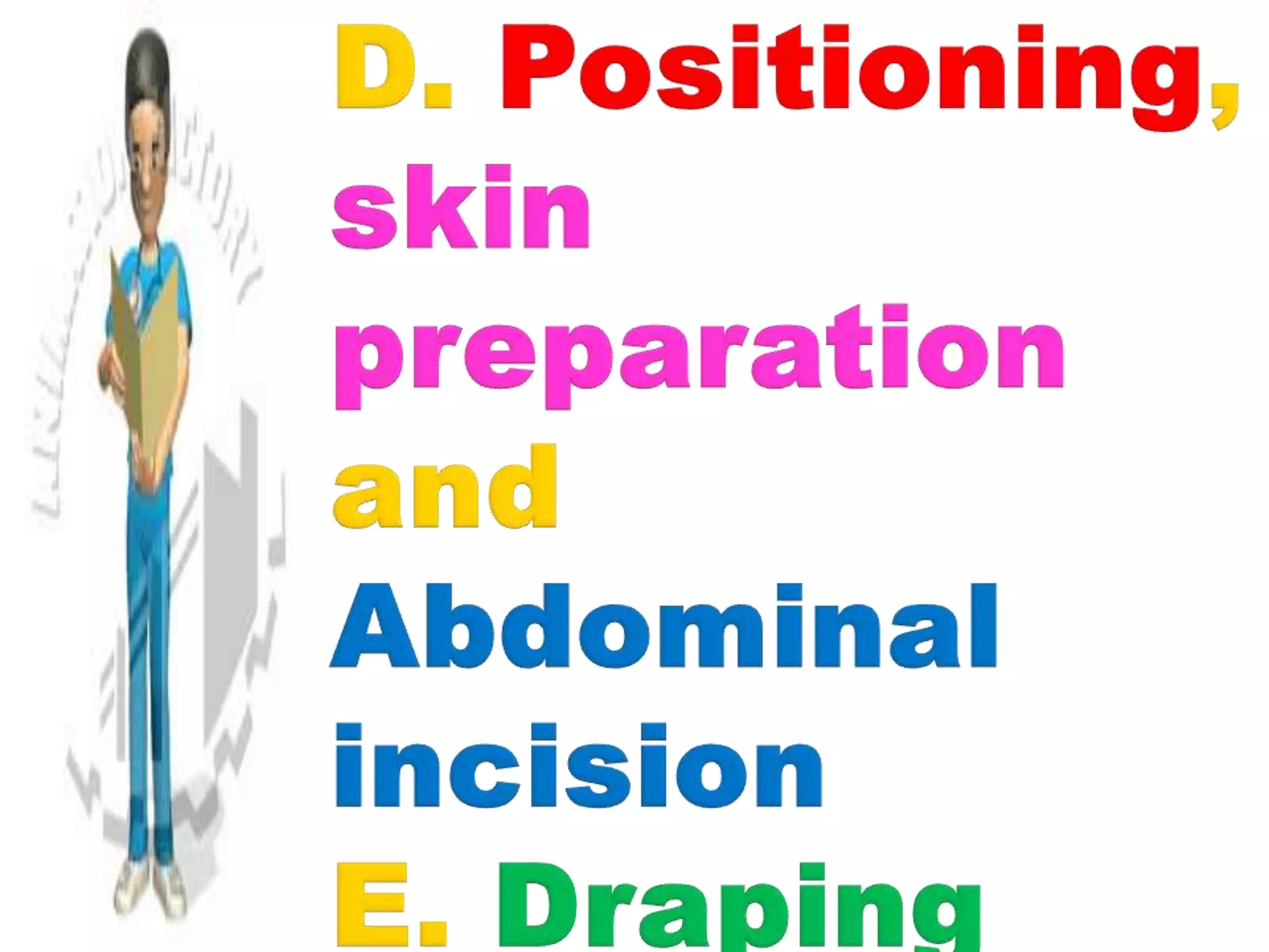 Positioning, skin prep, incision & draping | PPTX