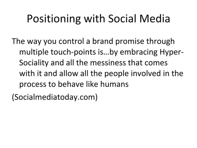 Positioning with social media | PPT