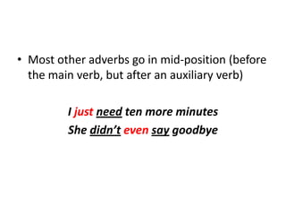 Position of adverbs and adverb phrases | PPSX