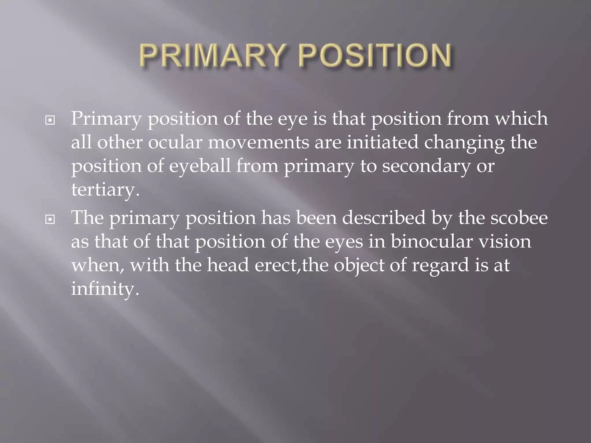 Position of gaze and axes | PPTX