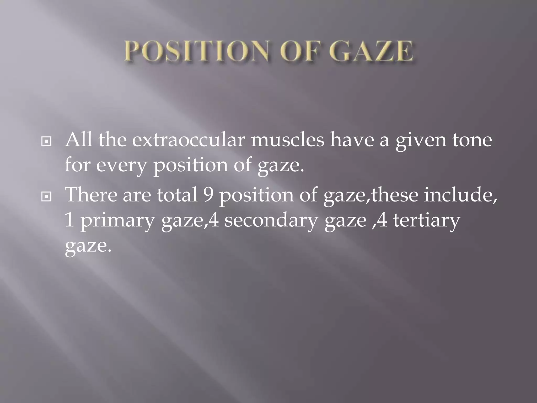 Position of gaze and axes | PPTX