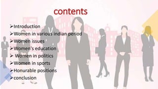 POSITION OF WOMEN IN INDIAN SOCIATY.pptx