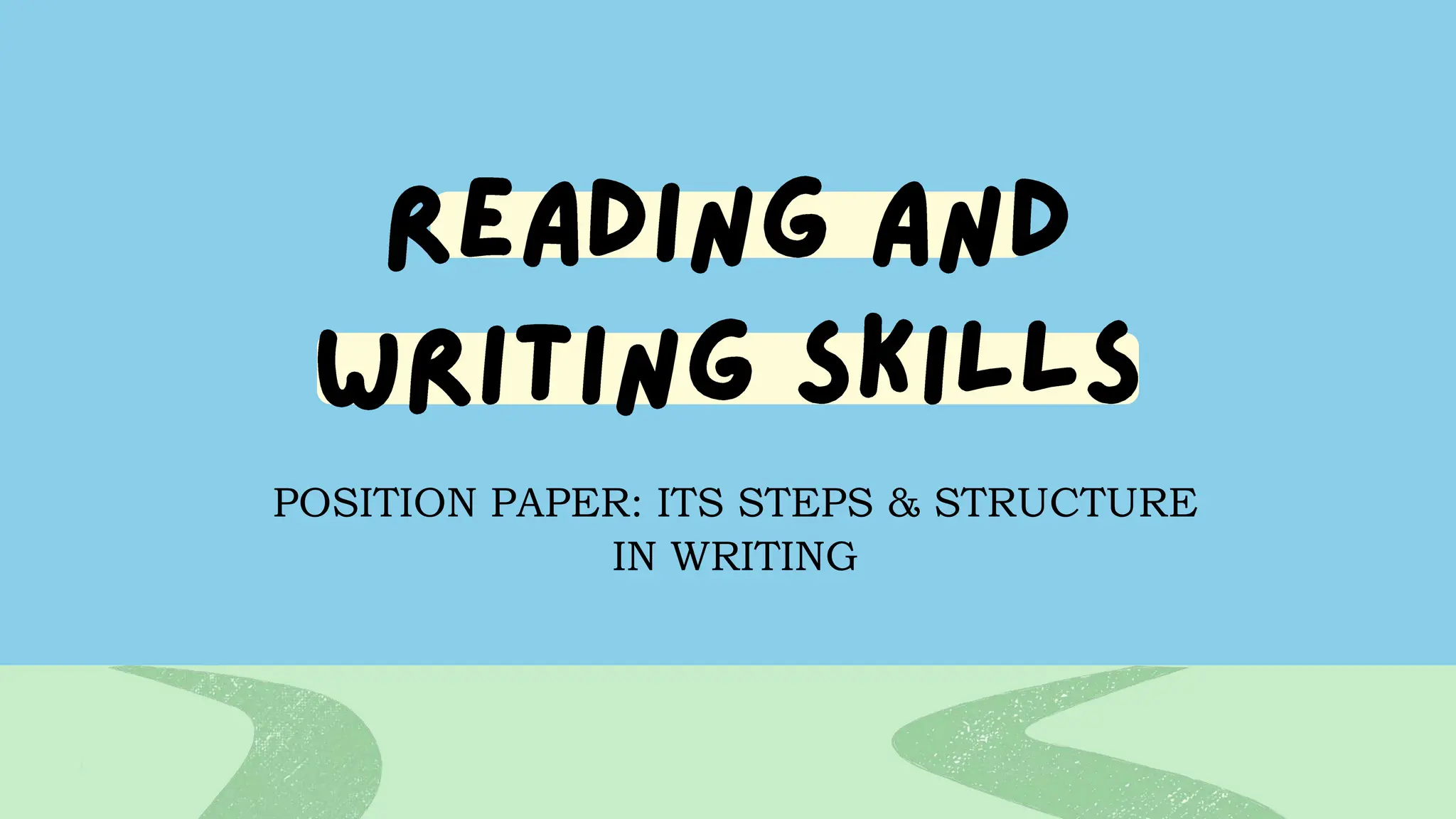 Position Paper_Reading and Writing Skills | PPTX