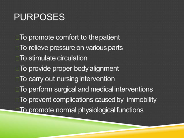 Positions- Fundamentals of nursing | PPTX | Physical Therapy | Wellness
