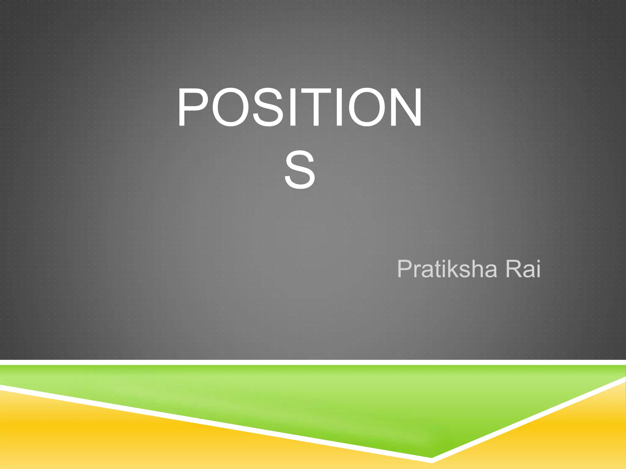 Patient Positioning Techniques and Indications | PPT