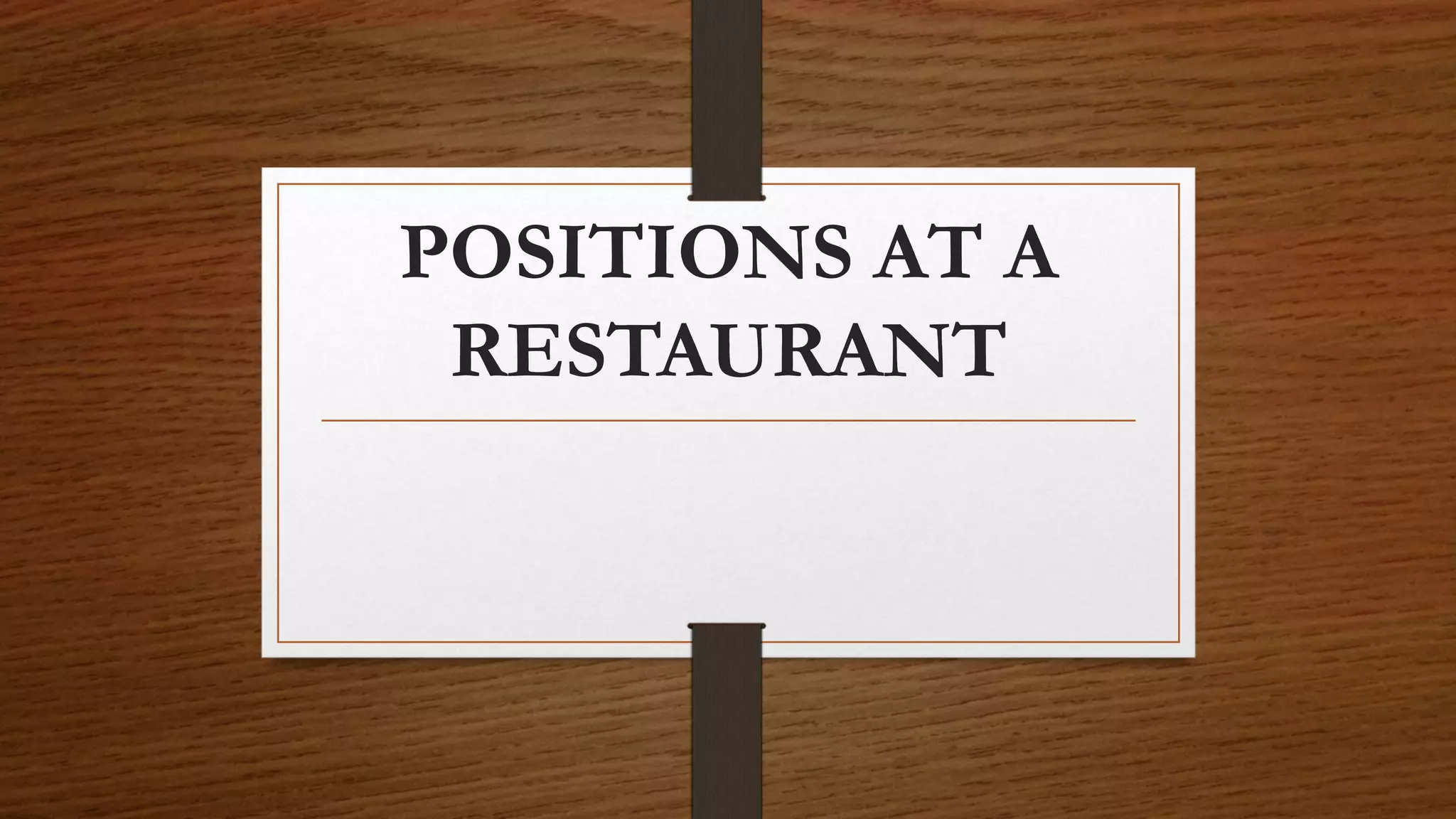 Positions at a restaurant | PPTX
