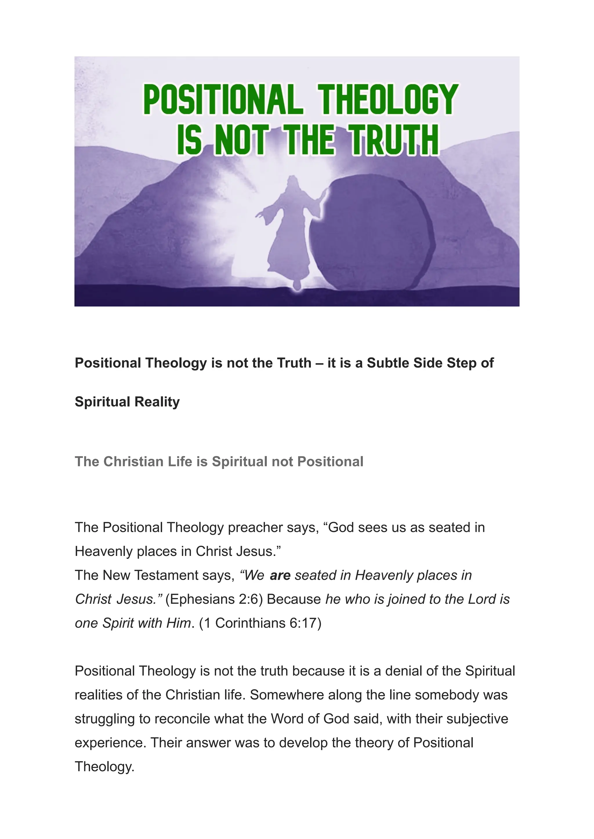 POSITIONAL THEOLOGY IS NOT THE TRUTH - NEITHER IS IT BIBLICAL | PDF