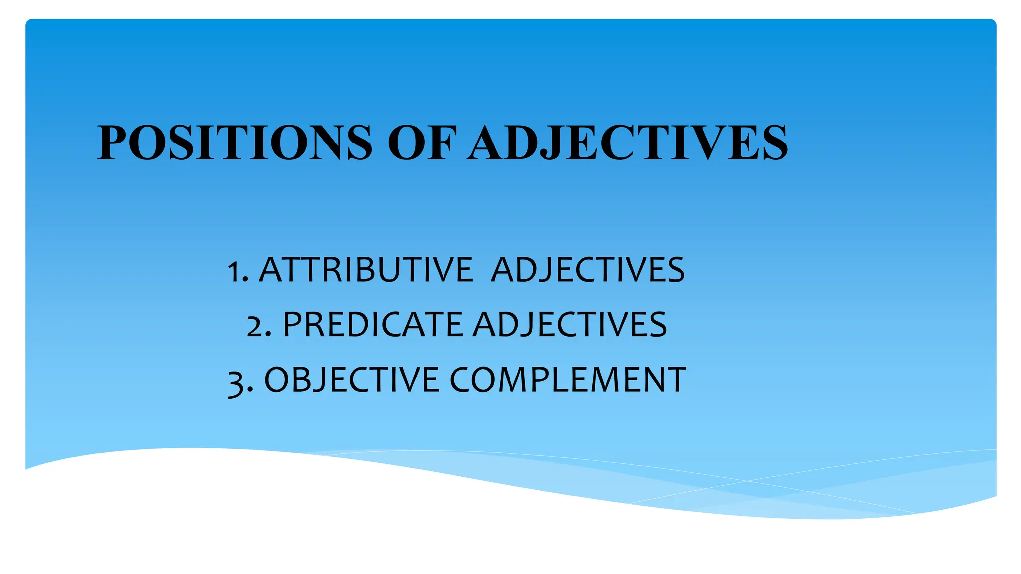 POSITIONS_OF_ADJECTIVES.pptx
