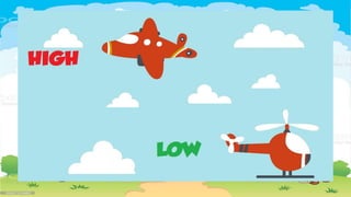Positions of things: High and Low | PPTX