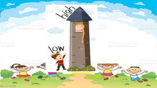 Positions of things: High and Low | PPTX