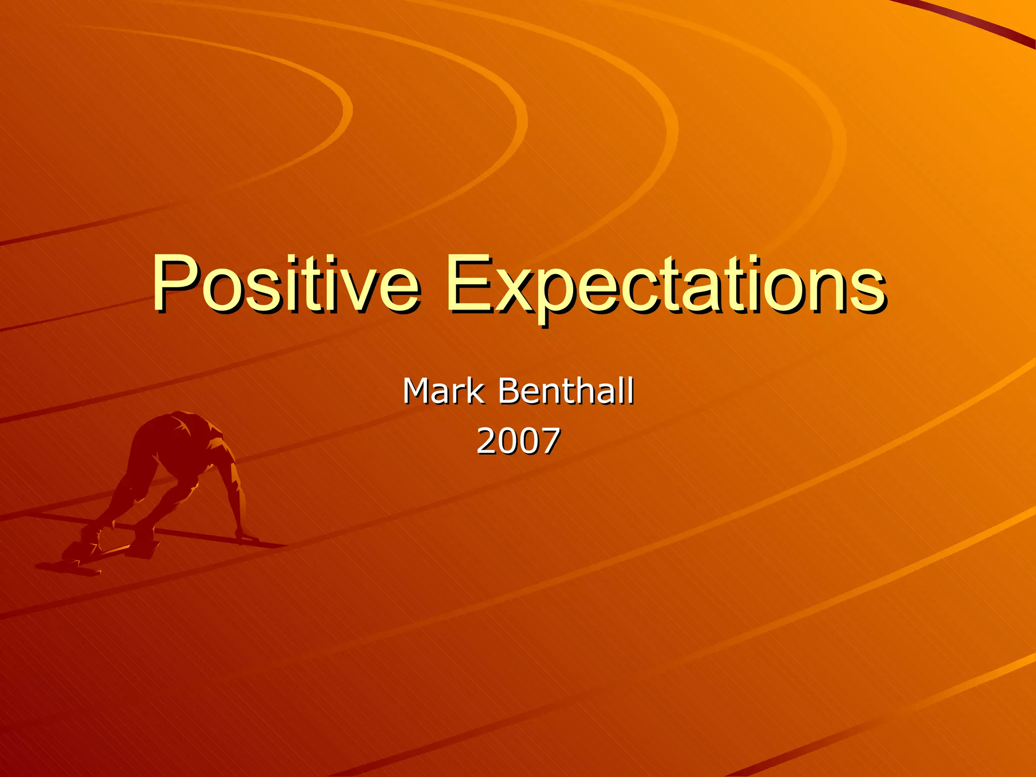 Positive Expectations | PPT