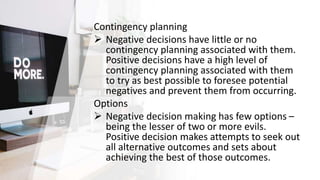 POSITIVE AND NEGATIVE DECISION MAKING - Copy.pptx