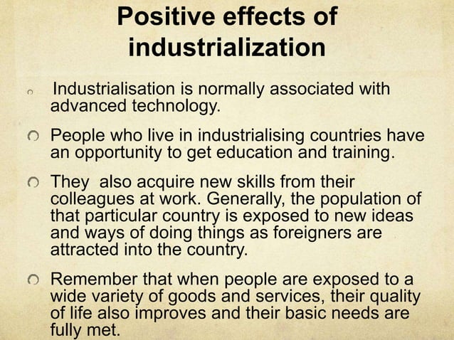 Positive and negative effect of industrialization | PPTX