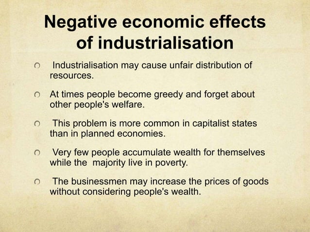 Positive and negative effect of industrialization | PPTX