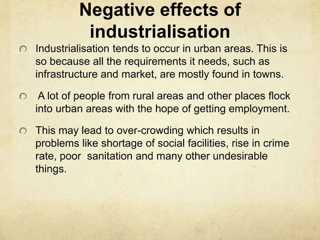 Positive and negative effect of industrialization | PPTX