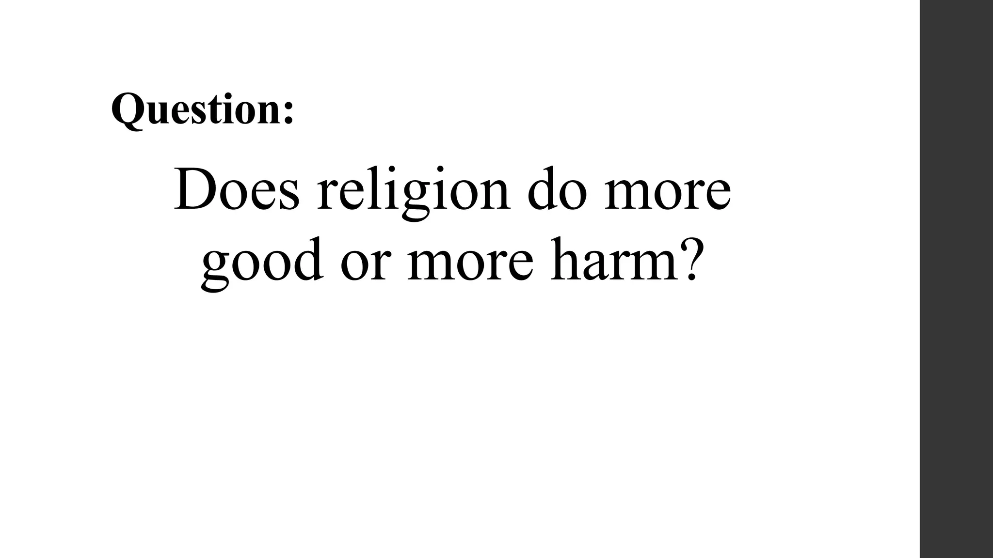 Positive and negative effects of religion | PPTX