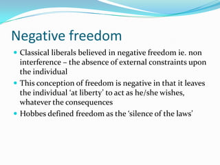 Positive and negative freedom 1 | PPTX