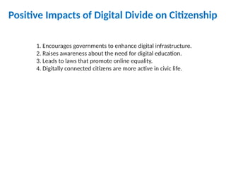 Positive and negative impacts of digital divide on citizpptx.pptx