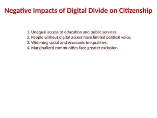 Positive and negative impacts of digital divide on citizpptx.pptx