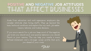 Positive and Negative Job Attitudes That Affect Businesses | PPT