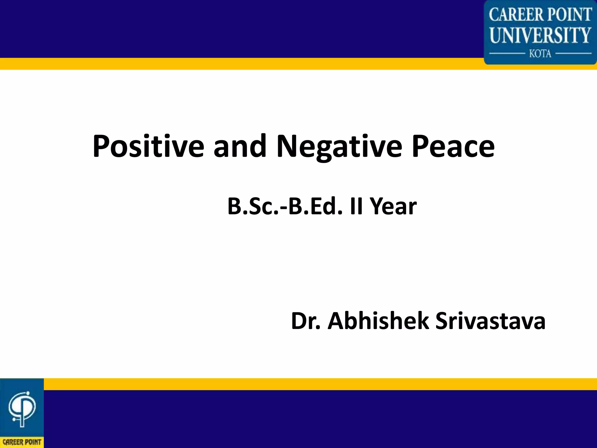 Positive and negative peace | PPTX