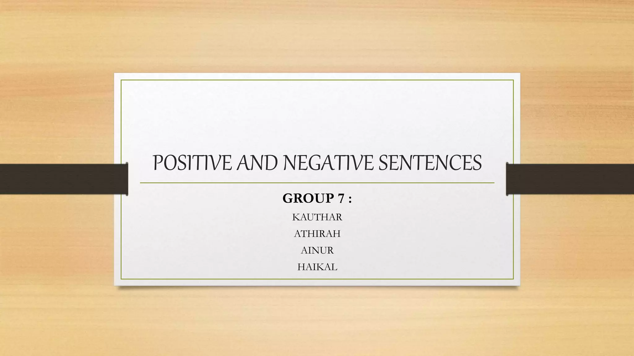 POSITIVE AND NEGATIVE SENTENCE.pptx